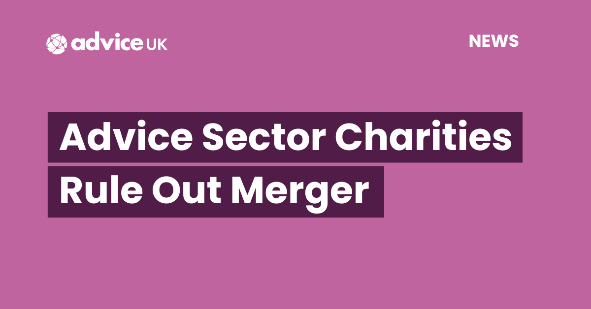 Advice sector charities rule out merger - AdviceUK